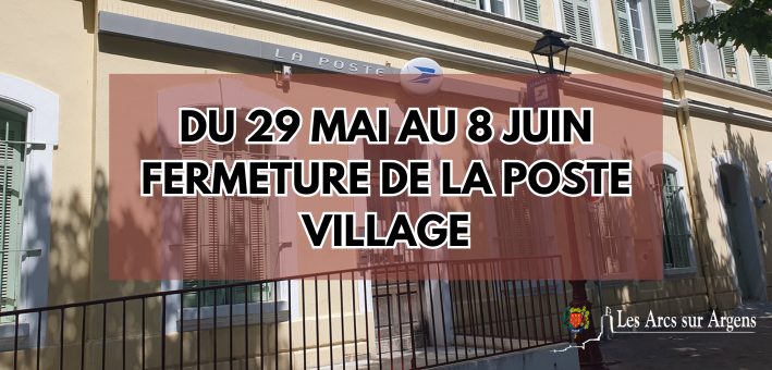 Information travaux – Poste centre-ville - Mairie des Arcs sur Argens